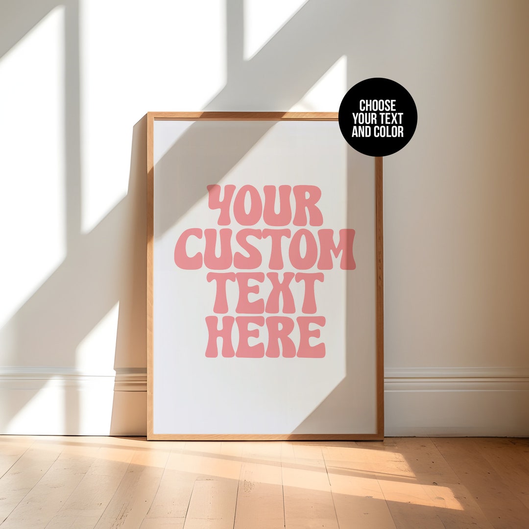 Custom Text Poster Print - Choose Your Text and Colors | Quote Poster ...