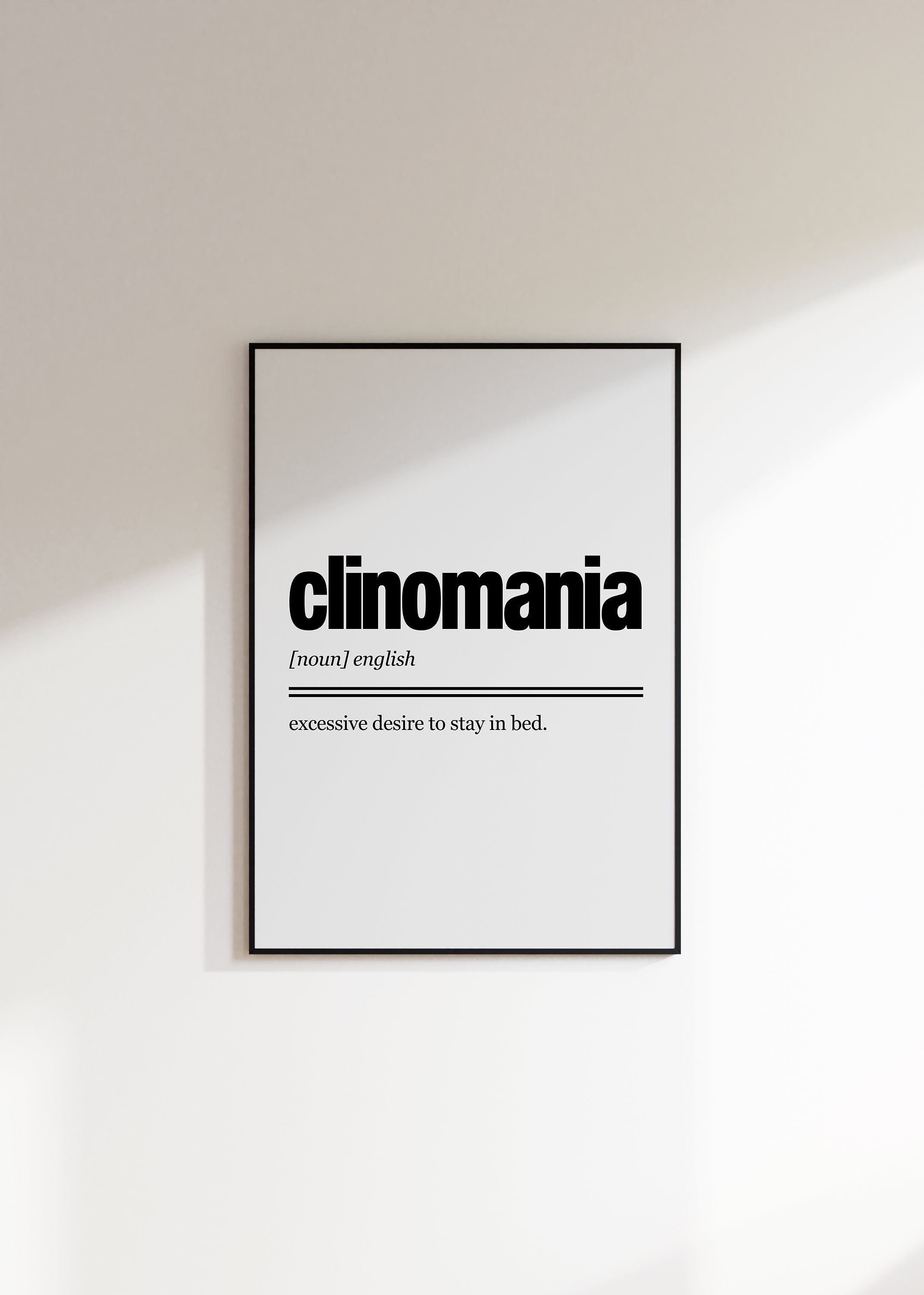 Clinomania Word Definition Print | Art Print | Word Definition Poster ...