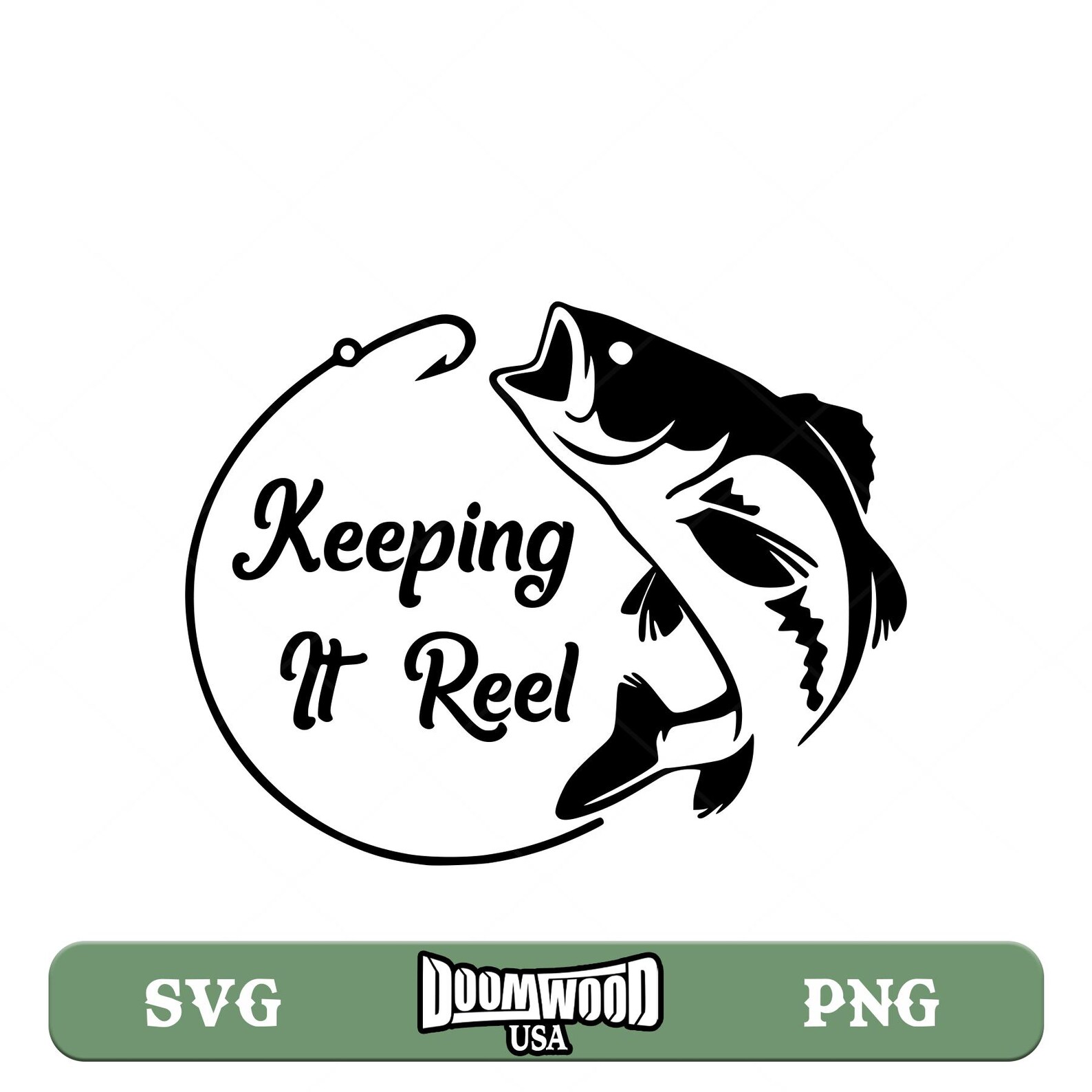 Keeping It Reel Svg Png Fishing Fisherman Svg Png - Etsy