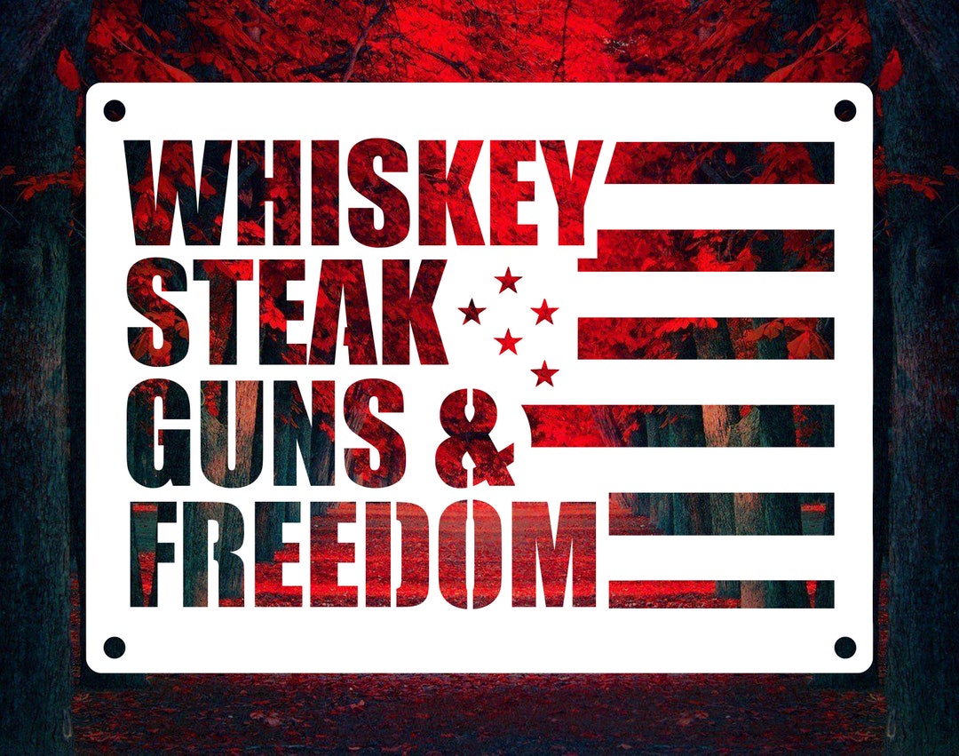 Whiskey Steak Guns Freedom Flag SVG DXF PNG - Etsy