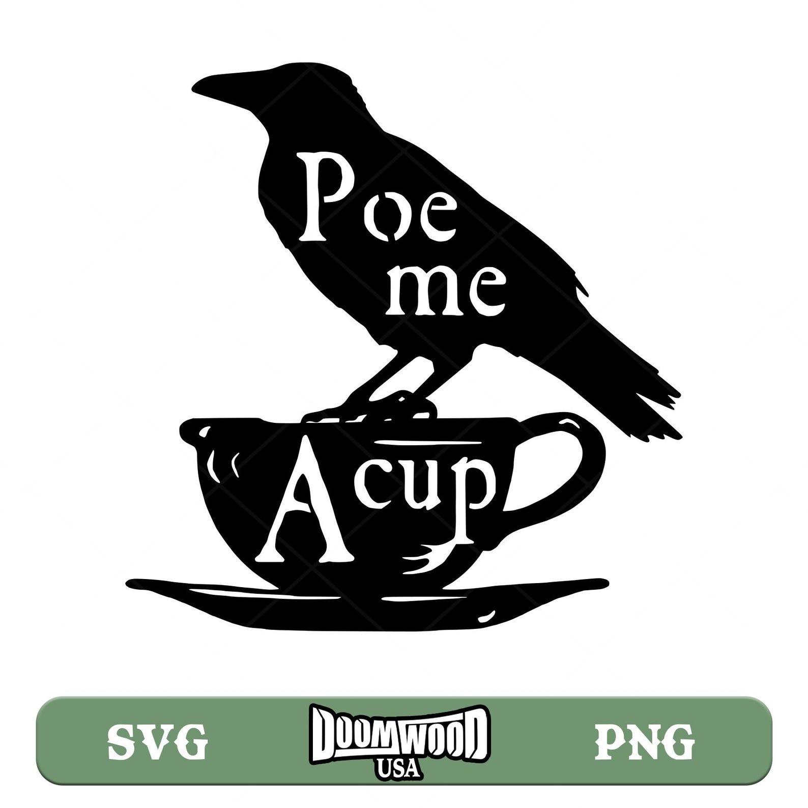 Poe Me A Cup Svg Png Edgar Allen Poe Svg Png Crow Coffee Svg Png - Etsy
