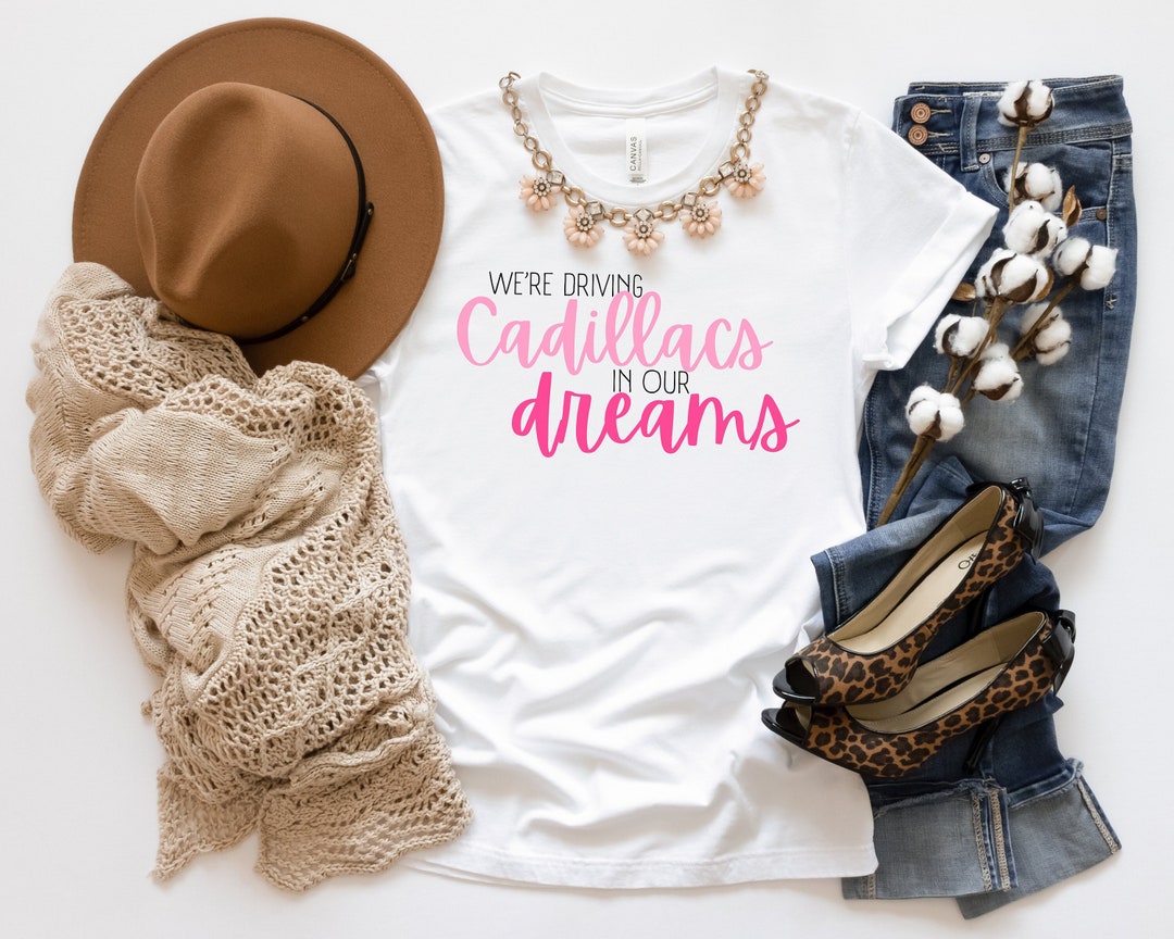 Mary Kay Shirt, Driving Cadillacs in Our Dreams, Entrepreneur Shirt ...