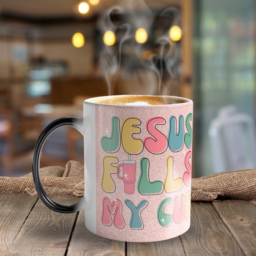 Jesus Fills My Cup Color Morphing Mug 11oz Popular Insulated Tumbler