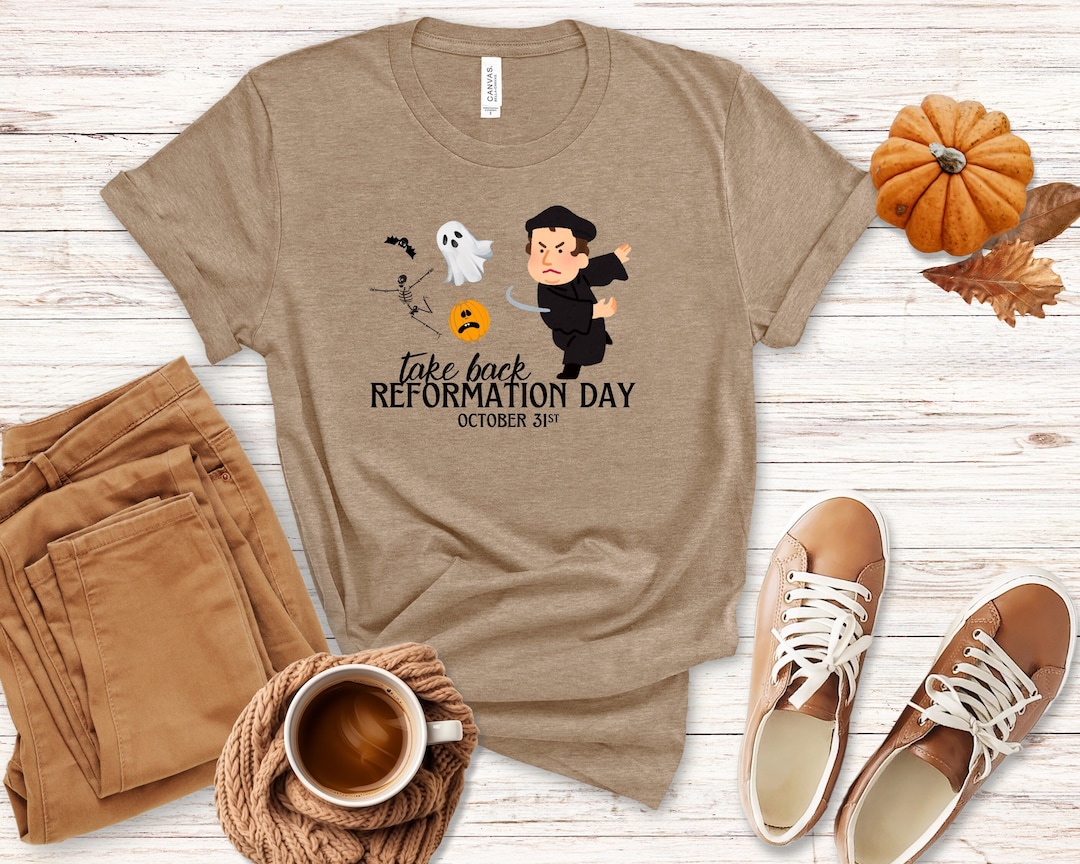 Reformation Day Christian Shirt Take Back Reformation Day - Etsy