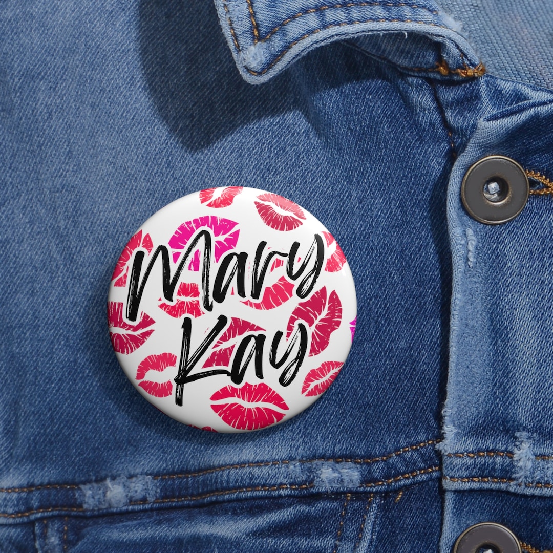 Mary Kay Marketing Button Pins, Mary Kay Lips, Entrepreneur Pin, Mary ...