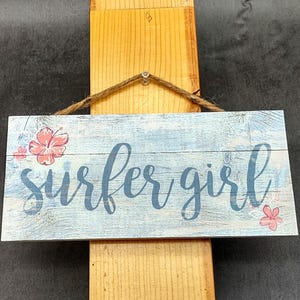 Beach Sign Surfer Girl Weathered Painted Wood (1 Sign Approx. 10 Inches ...
