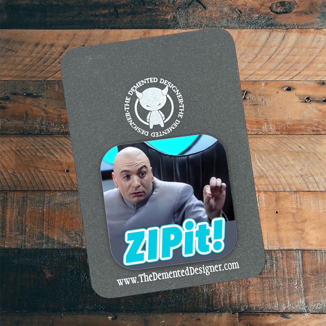 Dr. Evil Magnet: Austin Powers Inspired - Zip It! - Etsy