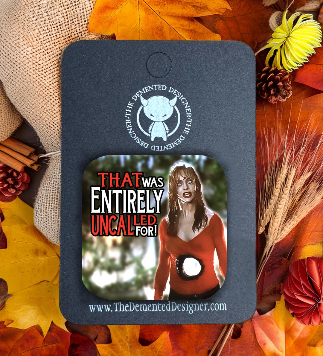 Death Becomes Her Magnet – Helen Sharp, "entirely Uncalled For!" - Etsy