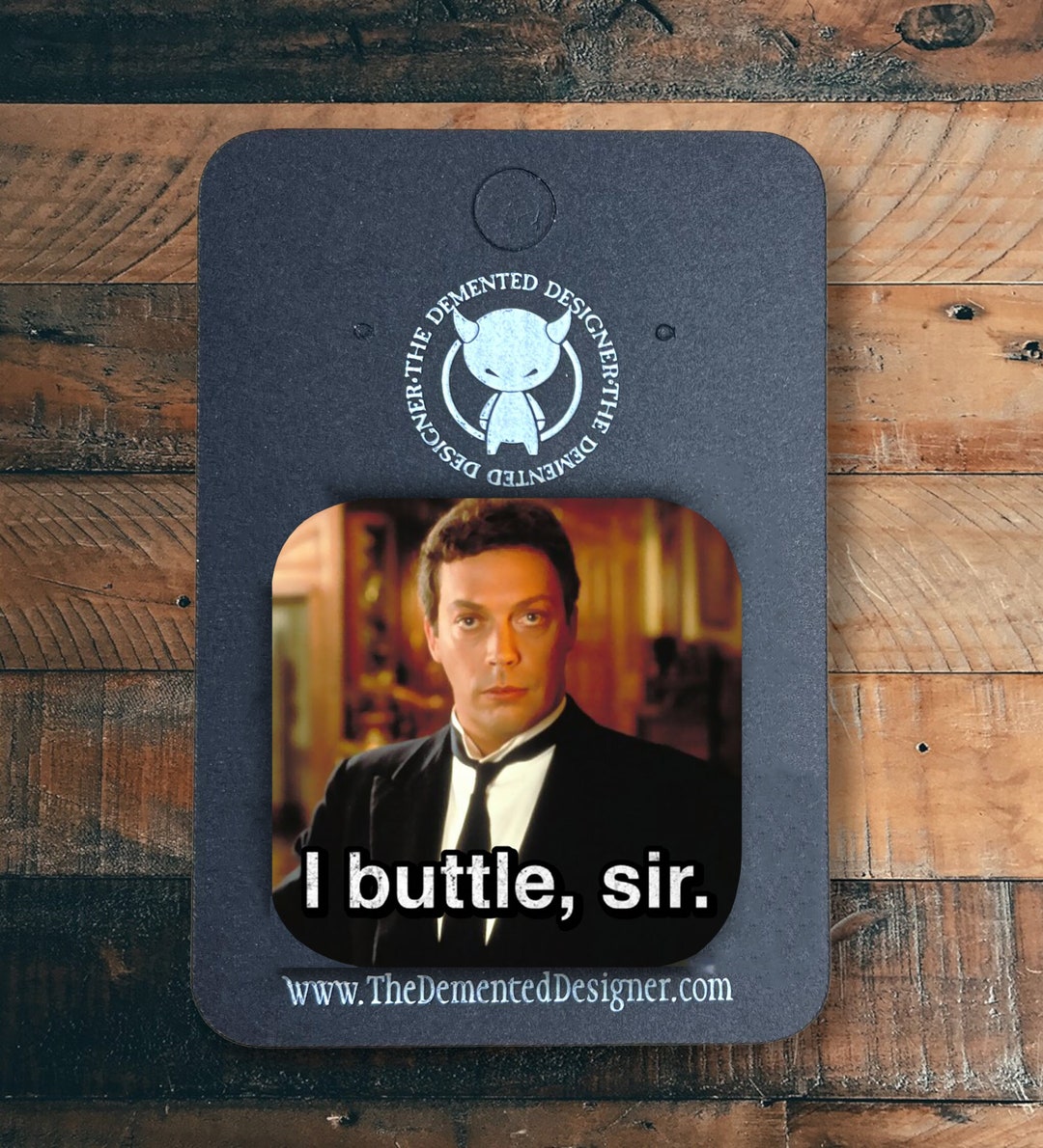 I Buttle, Sir Clue Inspired Wadsworth Magnet for Refrigerator or ...