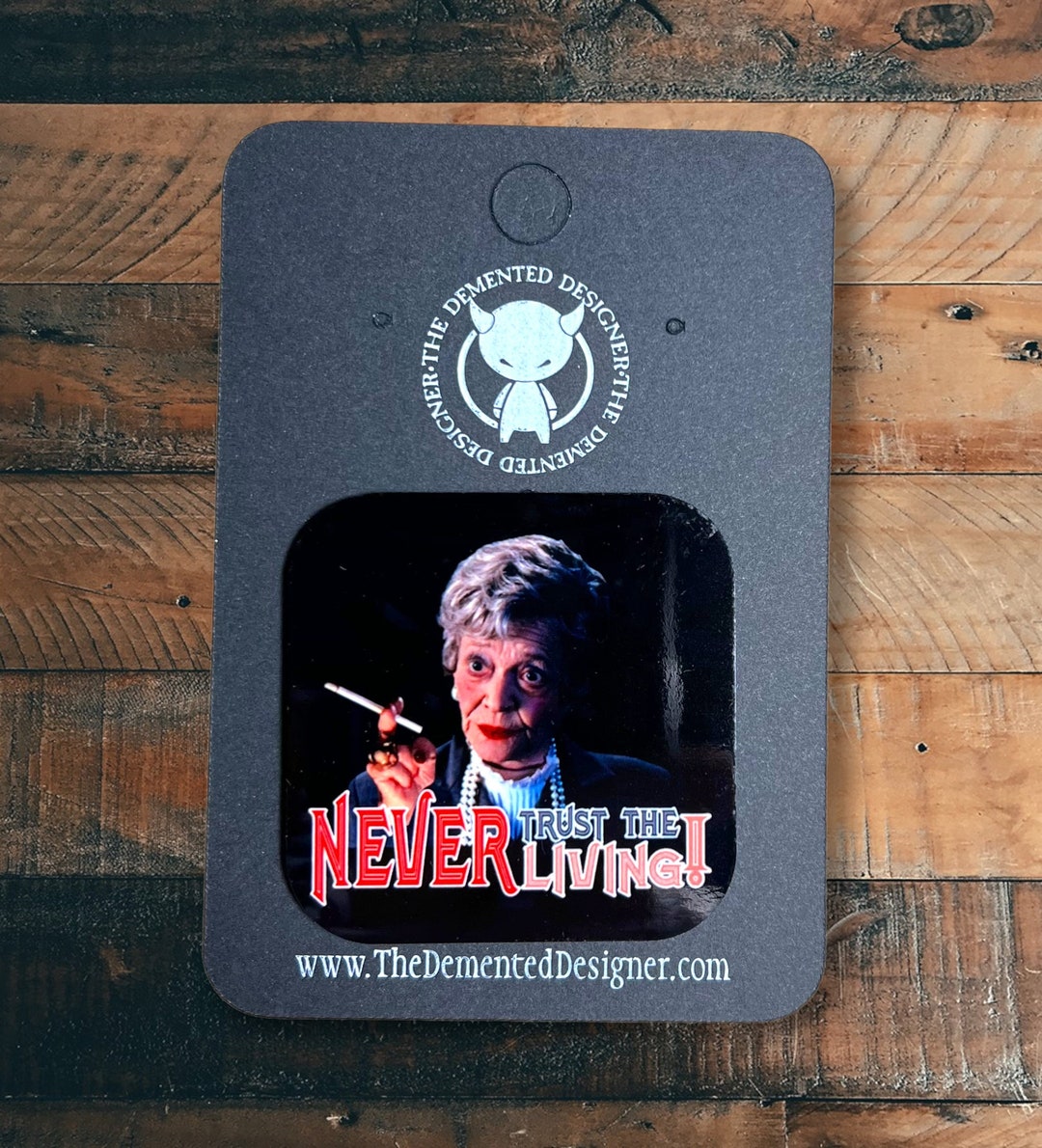 Beetlejuice Magnet: Never Trust the Living, Juno MDF Magnet (2x2) - Etsy