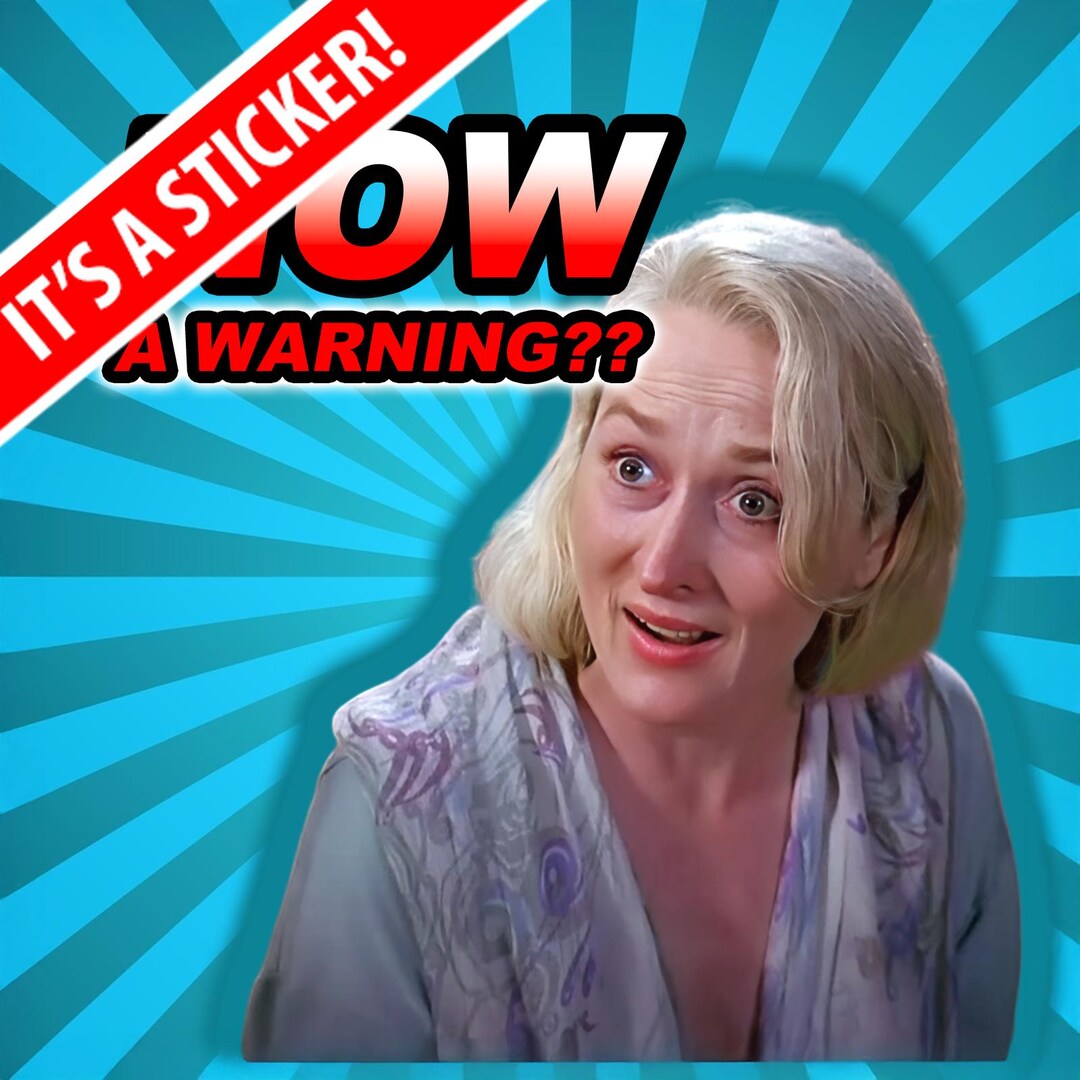 NOW a Warning?? Death Becomes Her Sticker - Madeline Ashton Movie Quote ...