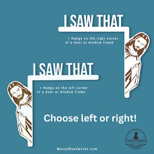 I Saw That, I Saw That Jesus Sign, Jesus I Saw That, Door Decor, Door ...
