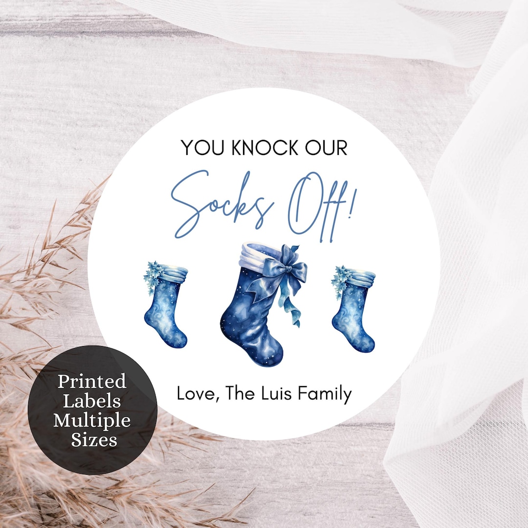 You Knock Our Socks off Christmas Labels, PRINTED Custom Christmas ...