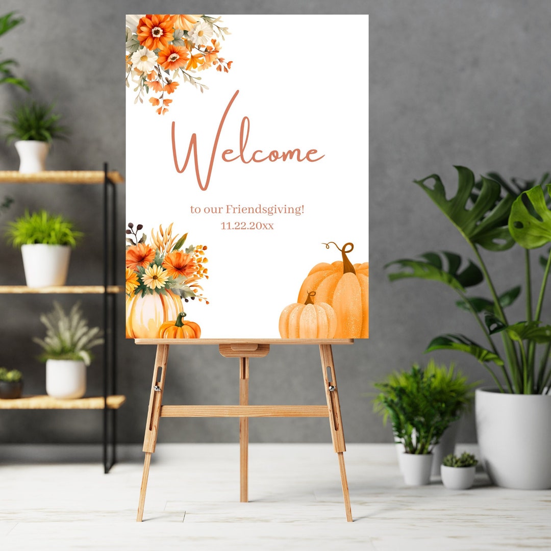 Editable Pumpkin Fall Floral Friendsgiving Welcome Sign, Thanksgiving ...