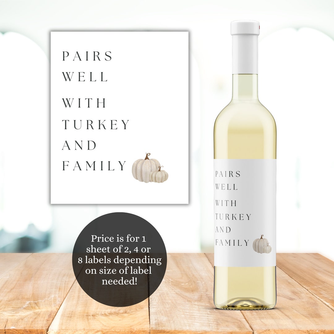 Pairs Well With Turkey and Family Wine Label, Custom Wine Labels ...