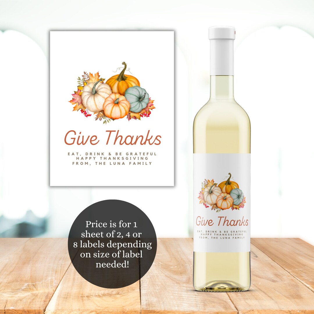 Custom Printed Thanksgiving Wine Labels, Give Thanks Wine Label ...