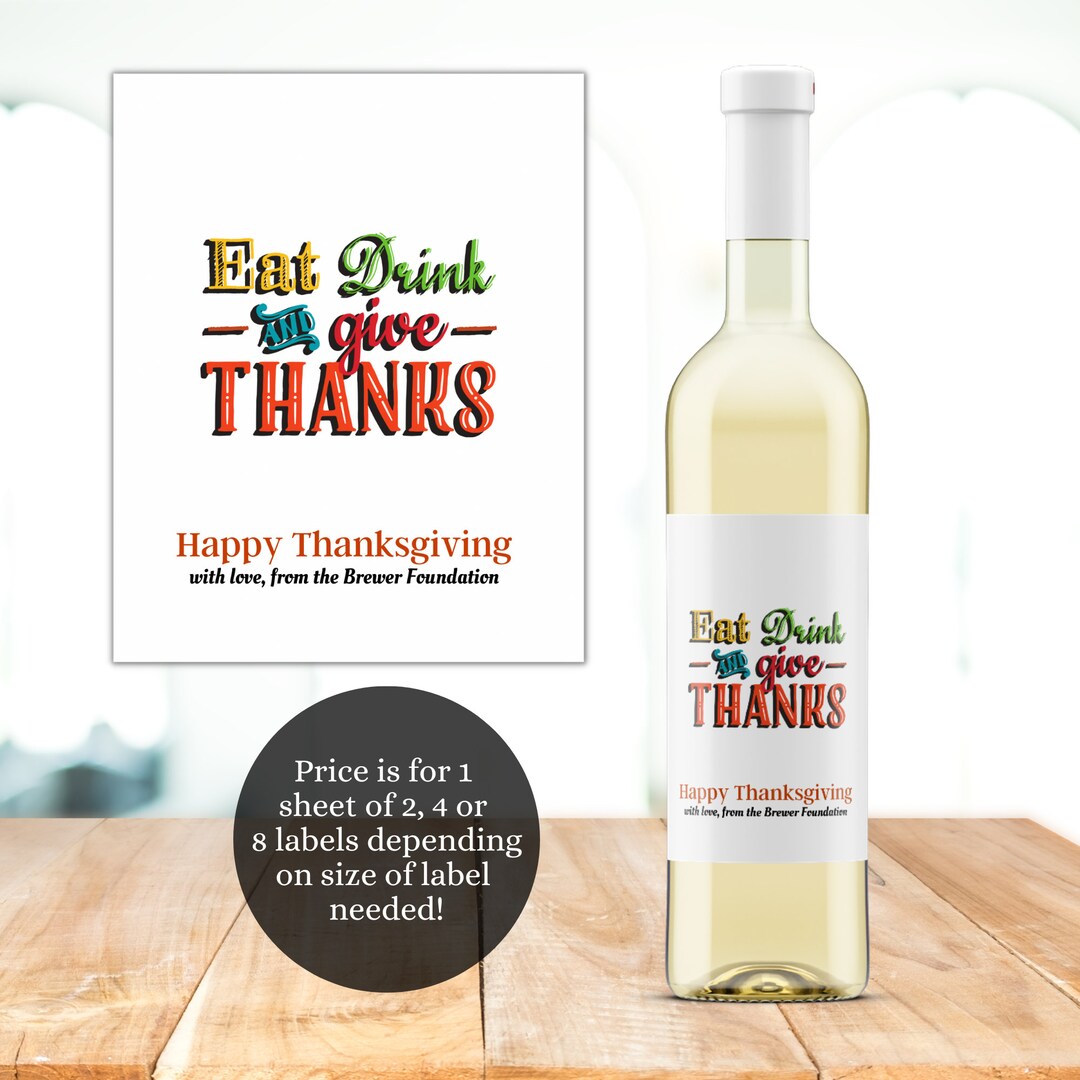 Custom Thanksgiving Wine Labels, Give Thanks Wine Label, Printed ...