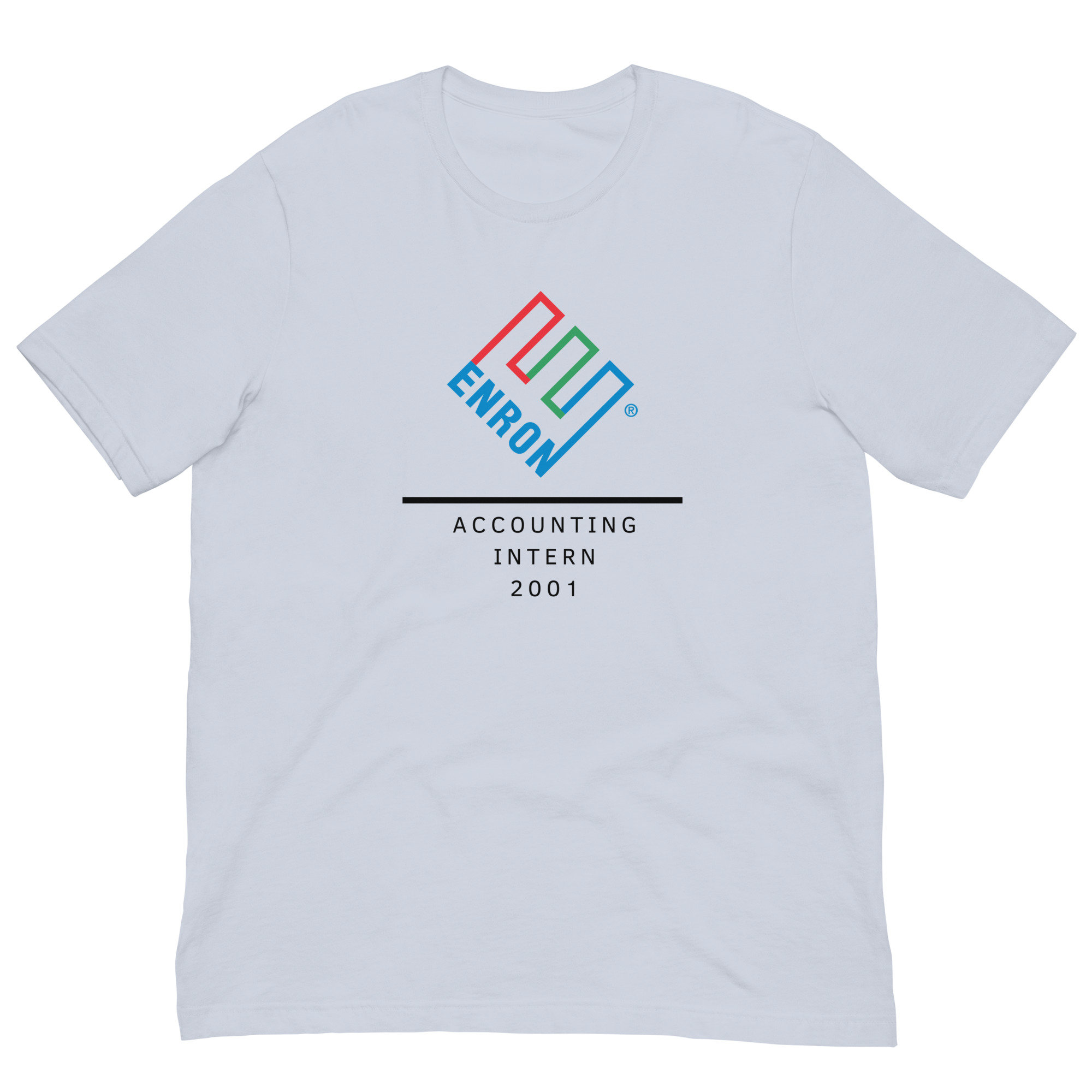 Enron Accounting Intern 2001 - T-shirt | Accounting Gift | Accounting ...