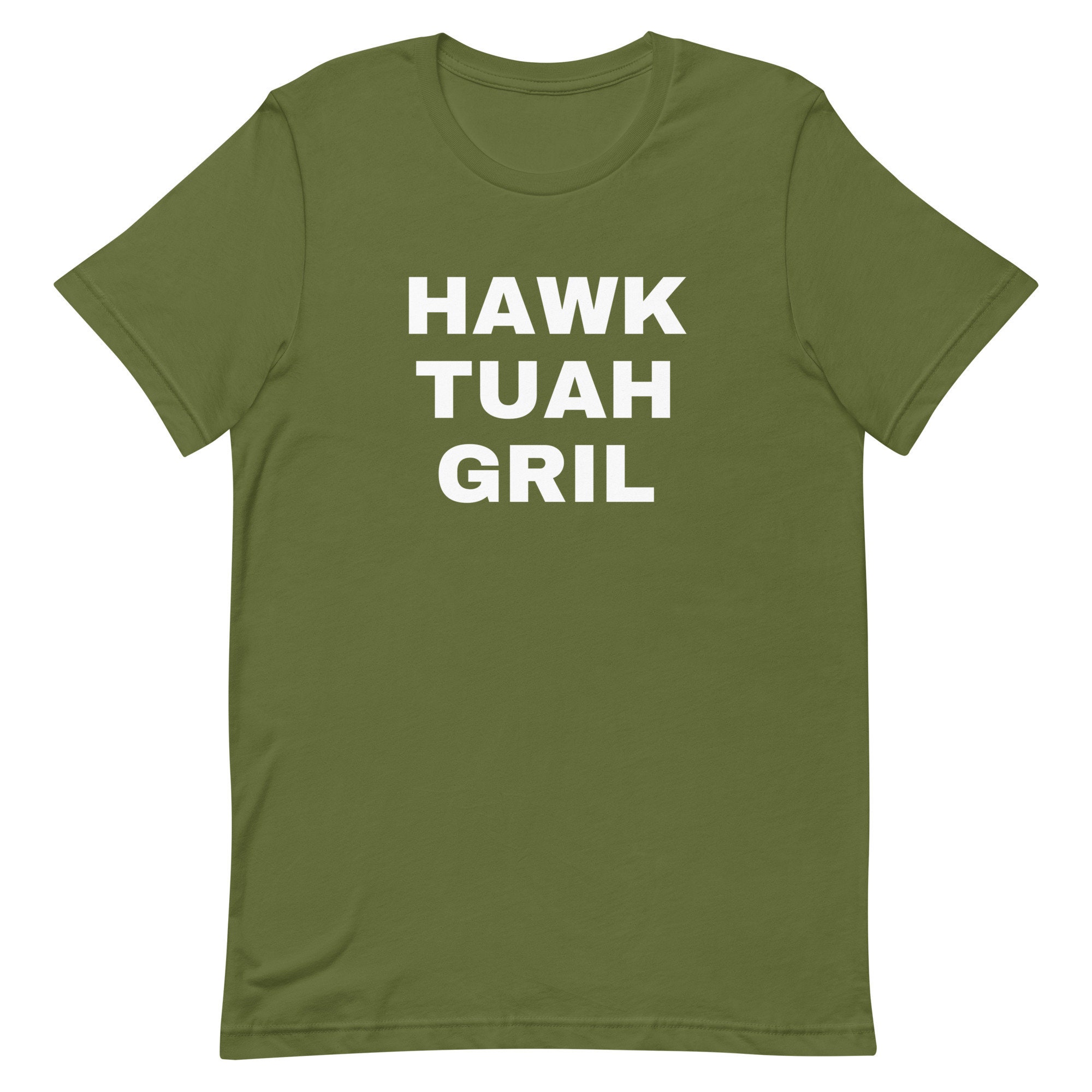 HAWK TUAH GRIL Spit on That Thang Meme Unisex T-shirt Sassy Gift Hawk ...