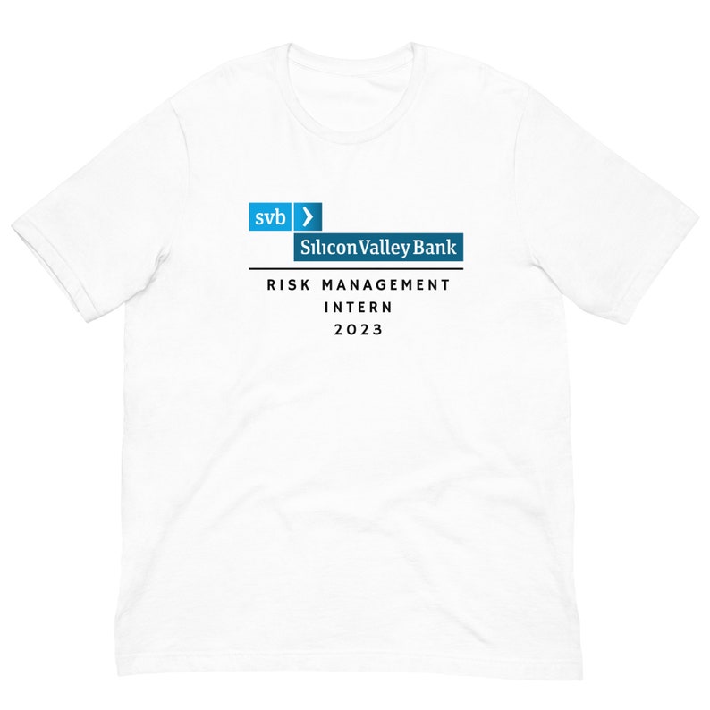 SVB Silicon Valley Bank Risk Management Intern 2023 T-shirt - Etsy