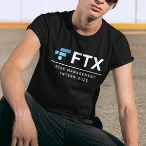 FTX Risk Management Intern 2022 - T-shirt | FTX Meme Shirt | Intern ...