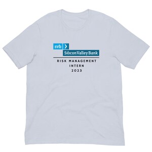 SVB Silicon Valley Bank Risk Management Intern 2023 T-shirt - Etsy