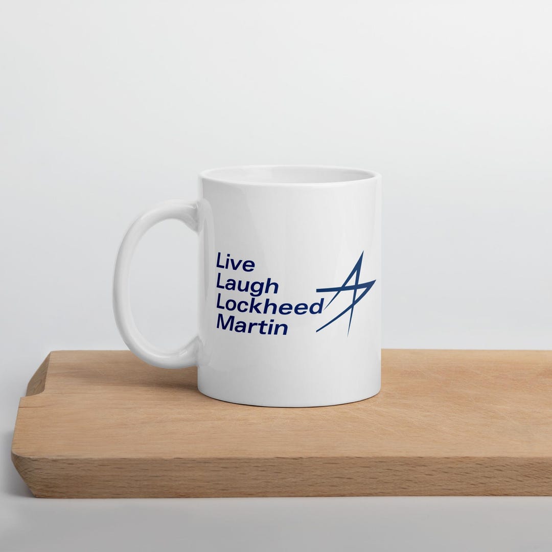 Live Laugh Lockheed Martin Mug | Funny Finance Meme Coffee Cup | Trader ...