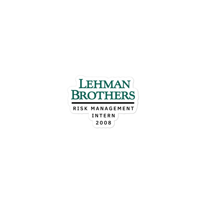 Lehman Brothers Risk Management 2008 - Bubble-free Stickers | Investor ...