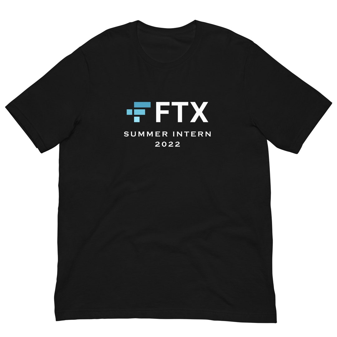 Fun FTX Summer Intern 2022 T-shirt for Crypto Enthusiasts - Finance ...