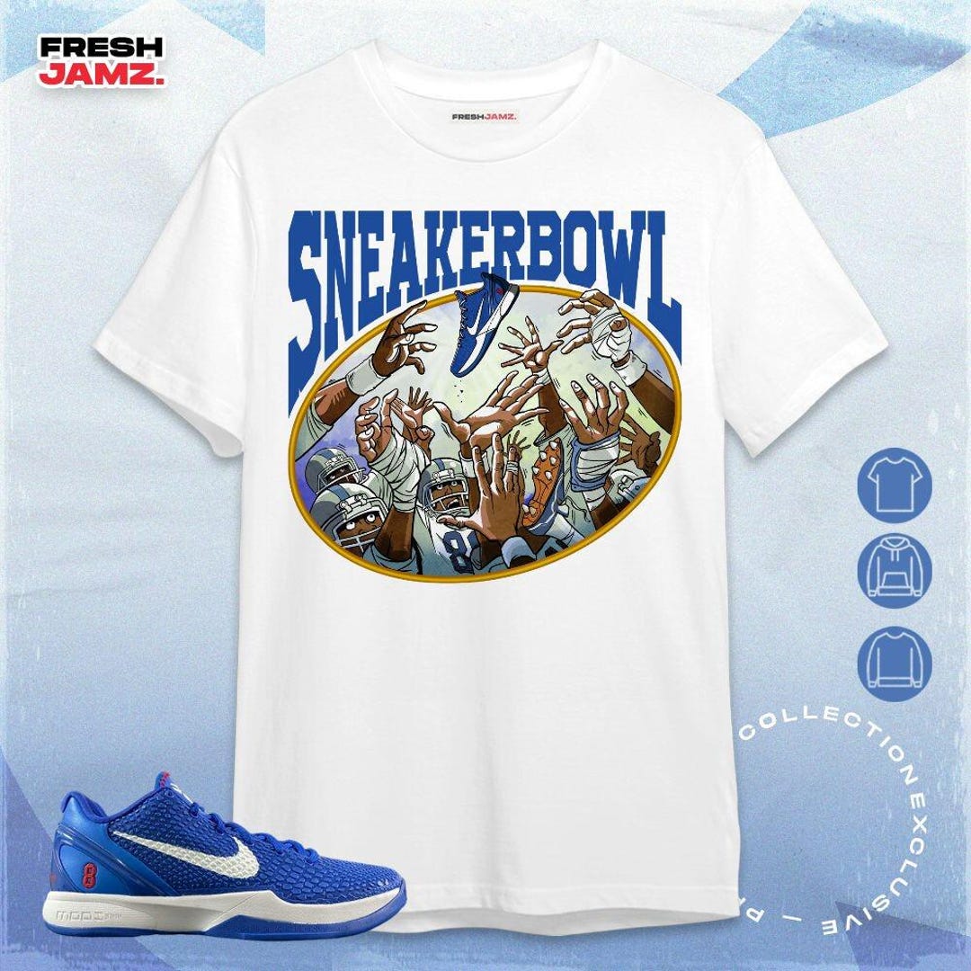 Sneakerbowl KB 6 Protro Game Royal Hustle Silence Unisex Shirt, Hoodie ...