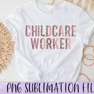 Childcare Worker Sublimation PNG, Childcare Worker Bundle Sublimation ...