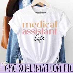 Medical Assistant Sublimation PNG, Medical Assistant Bundle Sublimation ...
