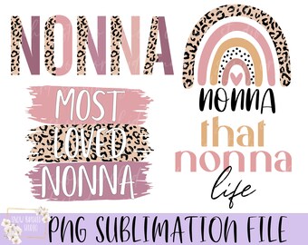Nonna Sublimation PNG, Nonna Bundle Sublimation File, Nonna Shirt PNG Design, Nonna Sublimation ...
