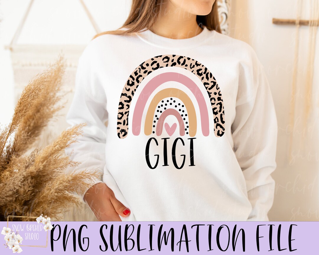 Gigi Sublimation PNG Gigi Rainbow Sublimation File Gigi - Etsy
