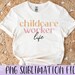 Childcare Worker Sublimation PNG, Childcare Worker Bundle Sublimation ...