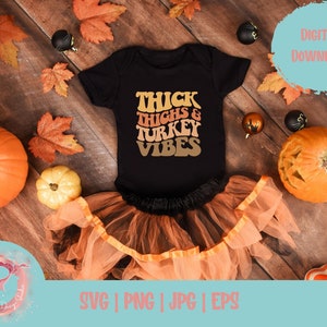 Thick Thighs and Turkey Vibes, Fall SVG, Halloween SVG, Thanksgiving ...