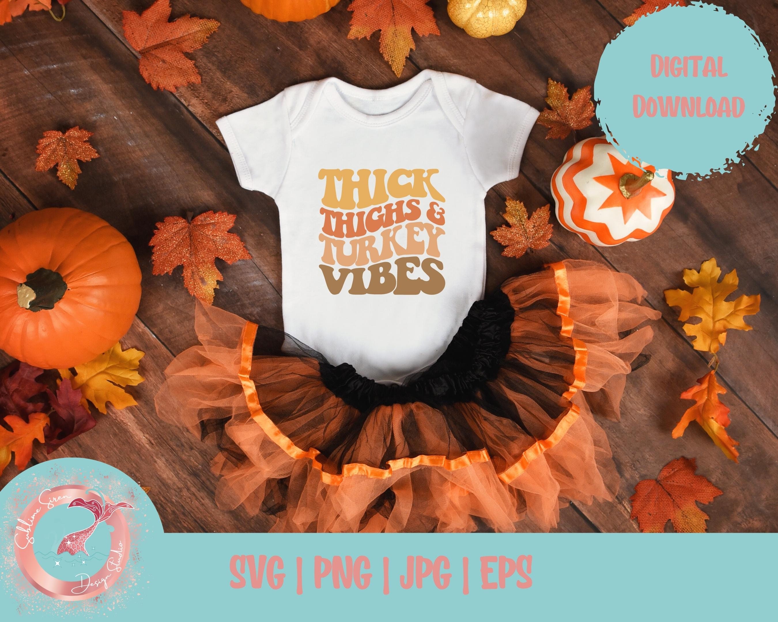 Thick Thighs and Turkey Vibes Fall SVG Halloween SVG - Etsy