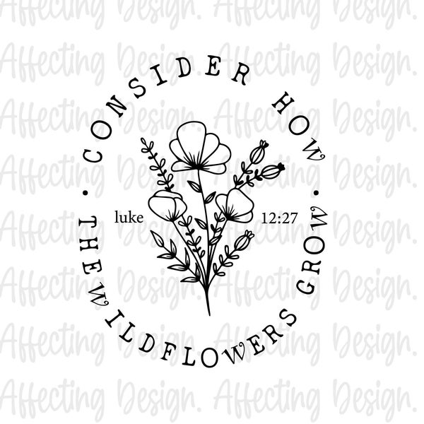 Consider How Wildflowers Grow Svg - Etsy UK