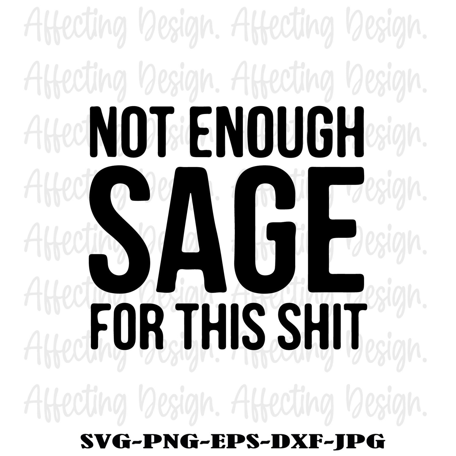 SAGE SVG Svg Files Sage That Svg Svg Files Digital - Etsy