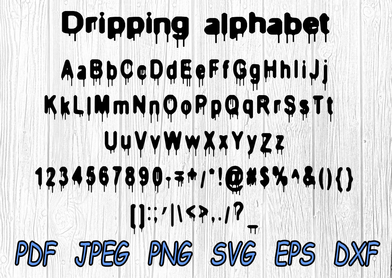Dripping Alphabet SVG, Svg Party Style Font, Svg Letters PNG, Customize ...