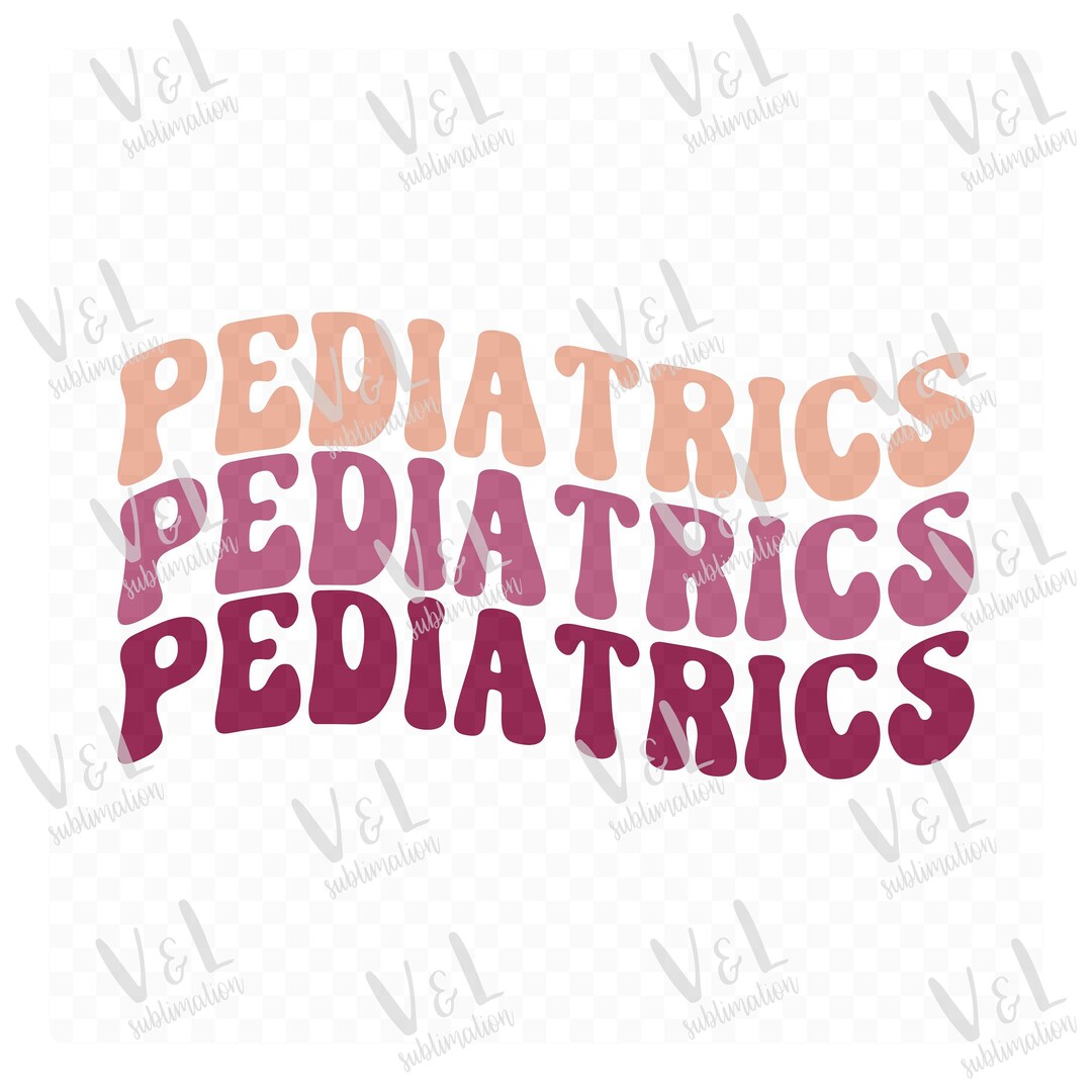 Pediatrics Png, Pediatric Sublimation Designs Downloads for Shirts ...