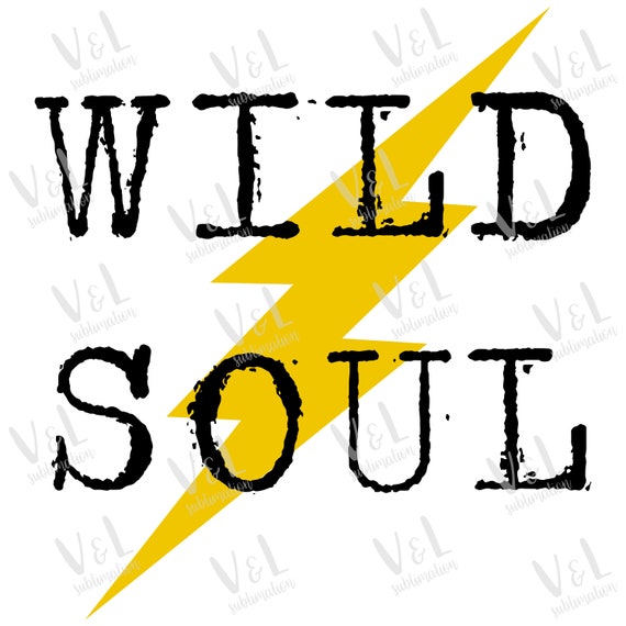 WILD SOUL PNG Sublimation Designs Downloads Png Files for - Etsy