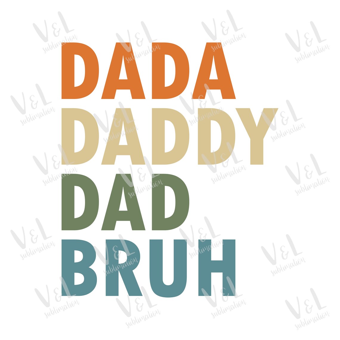Dad Png Dad Sublimation Design Downloads Dada Daddy Dad Bruh Png File ...