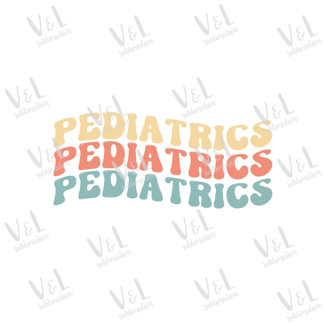 Pediatrics Png, Pediatric Sublimation Designs Downloads for Shirts ...
