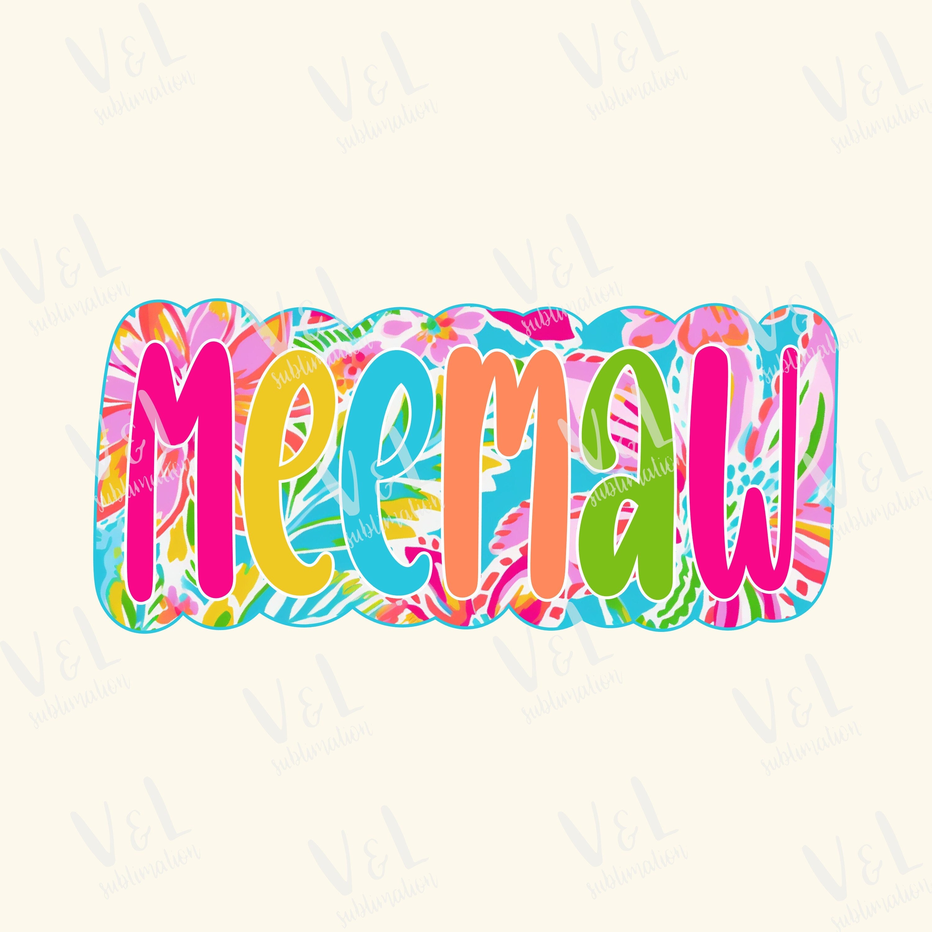 Meemaw Png Floral Meemaw Png Designs Meemaw Tshirt Designs Png Digital ...