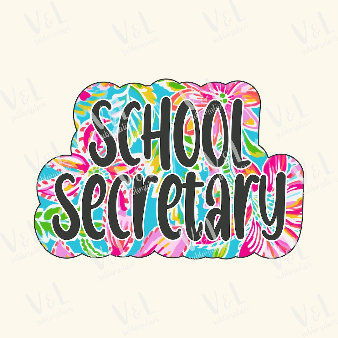 School Secretary Png Designs School Secretary Png for Shirts Secretary ...