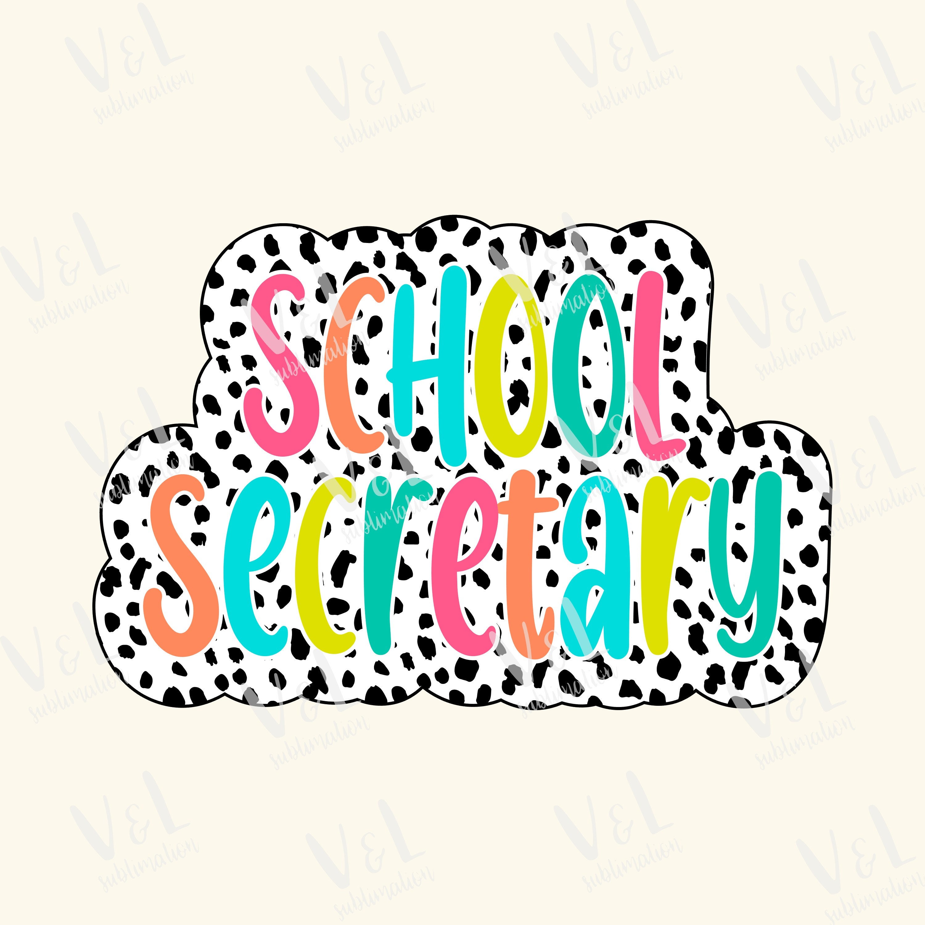 School Secretary Png Designs School Secretary Png for Shirts Secretary ...