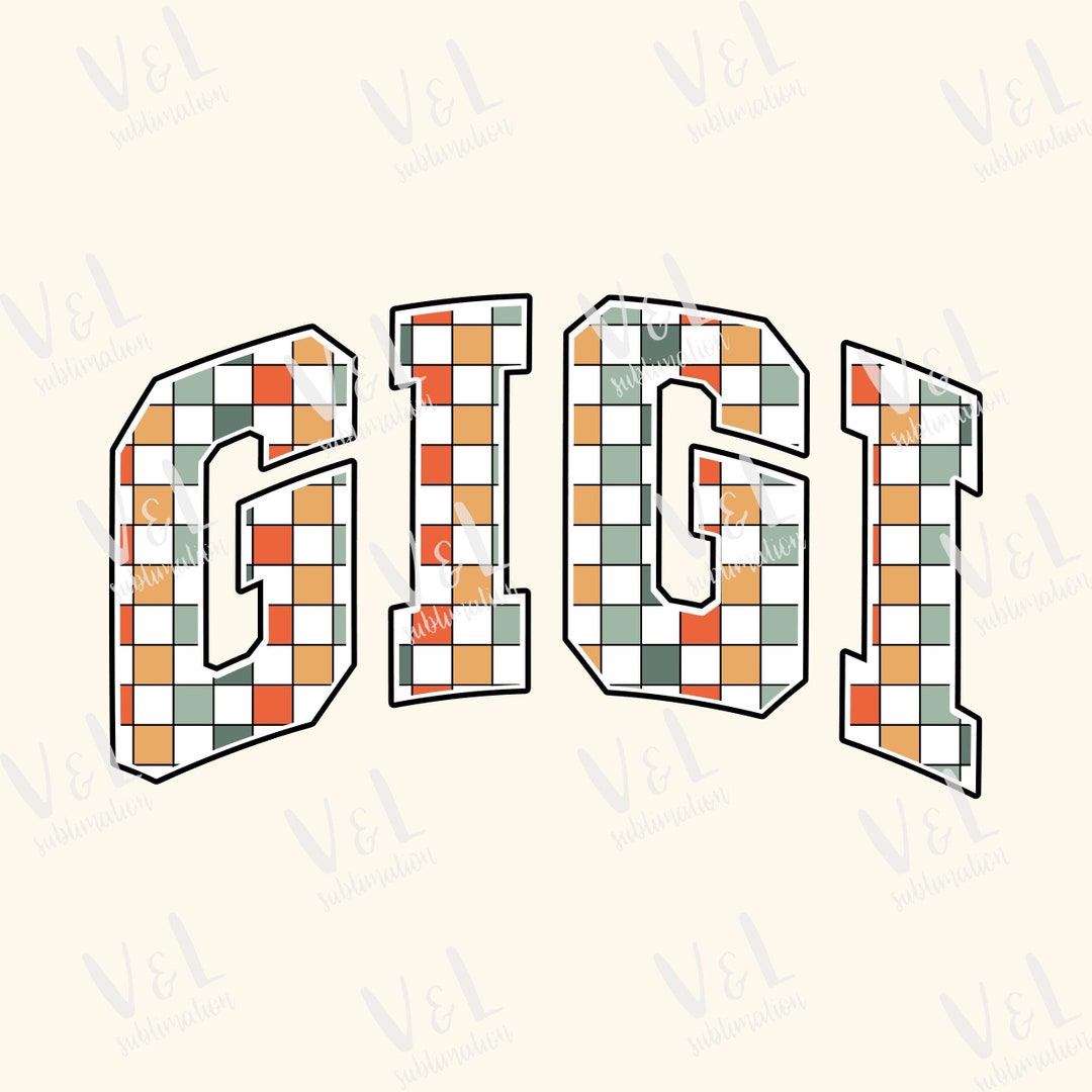 Retro Gigi Png Varsity Gigi Png Rocker Gigi Png Sublimation Gigi Png ...