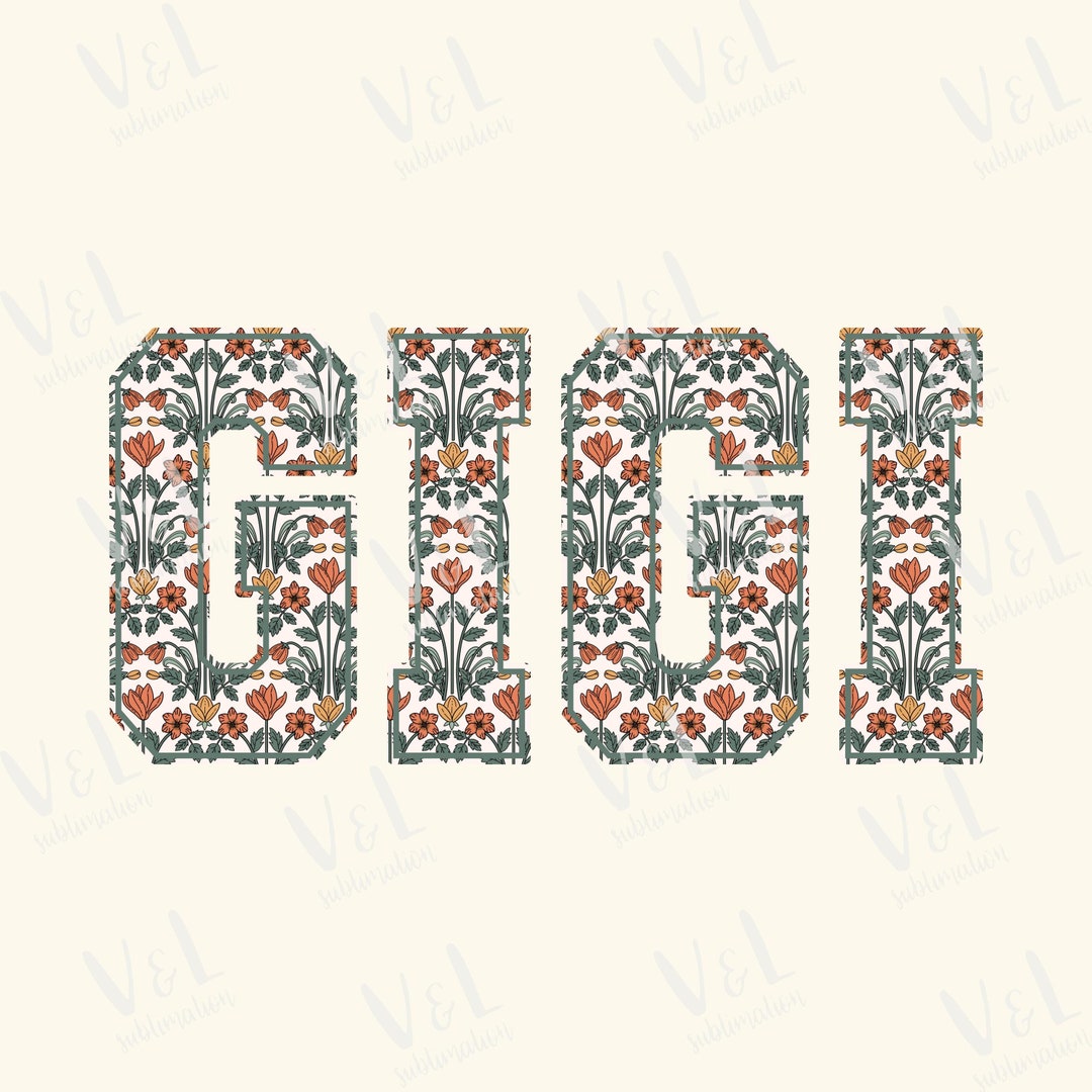 Floral Gigi Png Varsity Gigi Png Gigi Png Floral Gigi Sublimation ...