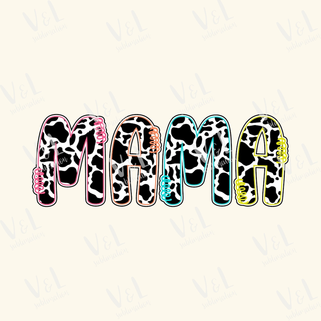 Mama Png Mama Cow Print Sublimation Designs Downloads, Mom Png Mama ...